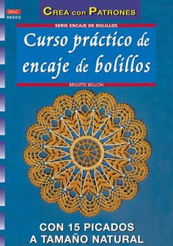 Serie Encaje De Bolillos Nº 2 Curso Práctico De Encaje De Bolillos Con