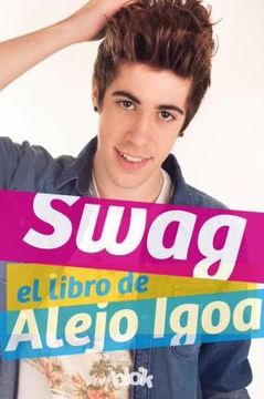 Swag El Libro De Alejo Igoa - Descargar ePUB y PDF GRATIS
